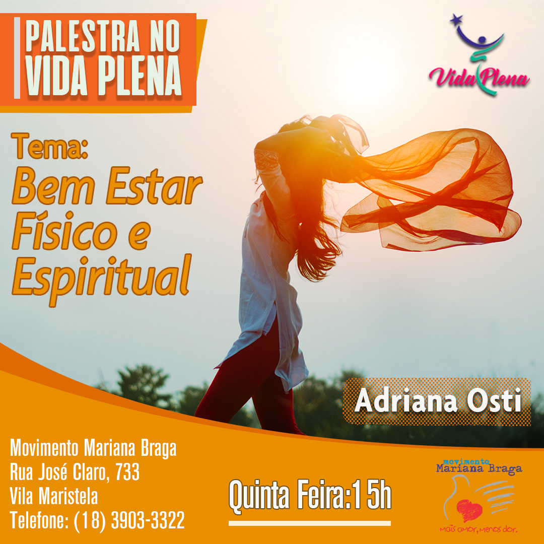 Palestra Vida Plena – Bem Estar Físico e Espiritual | Missão Mariana Braga